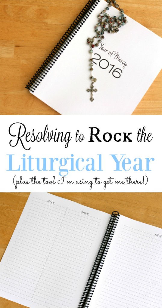 Resolving to Rock the Liturgical Year - elizabeth clare