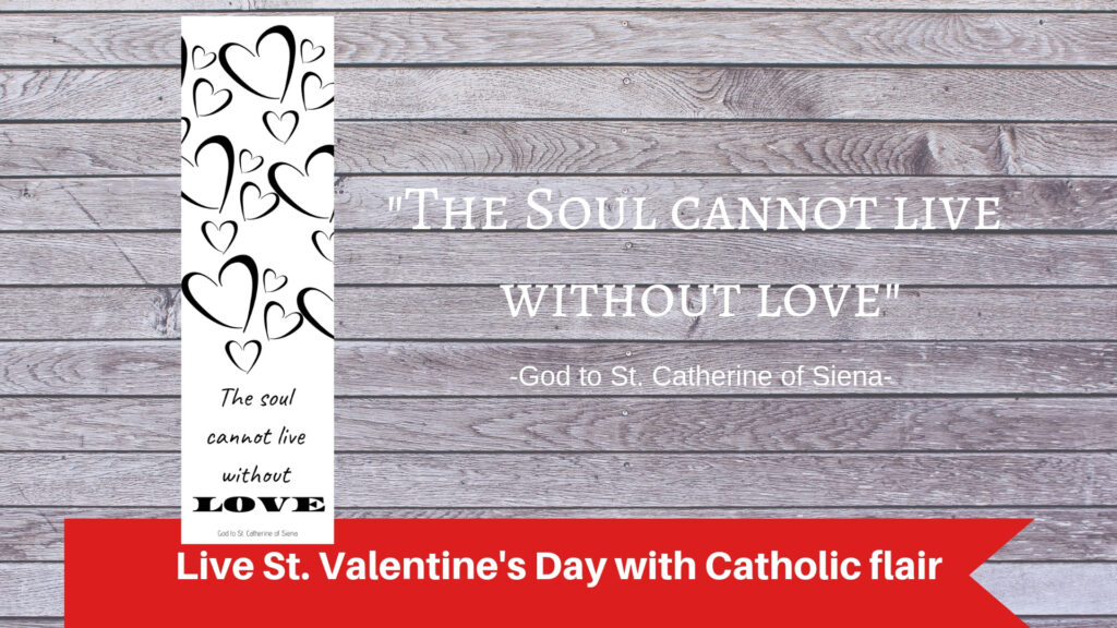 20+ Ideas for a Catholic Valentine's Day: Cards, Activities, Gifts, and ...